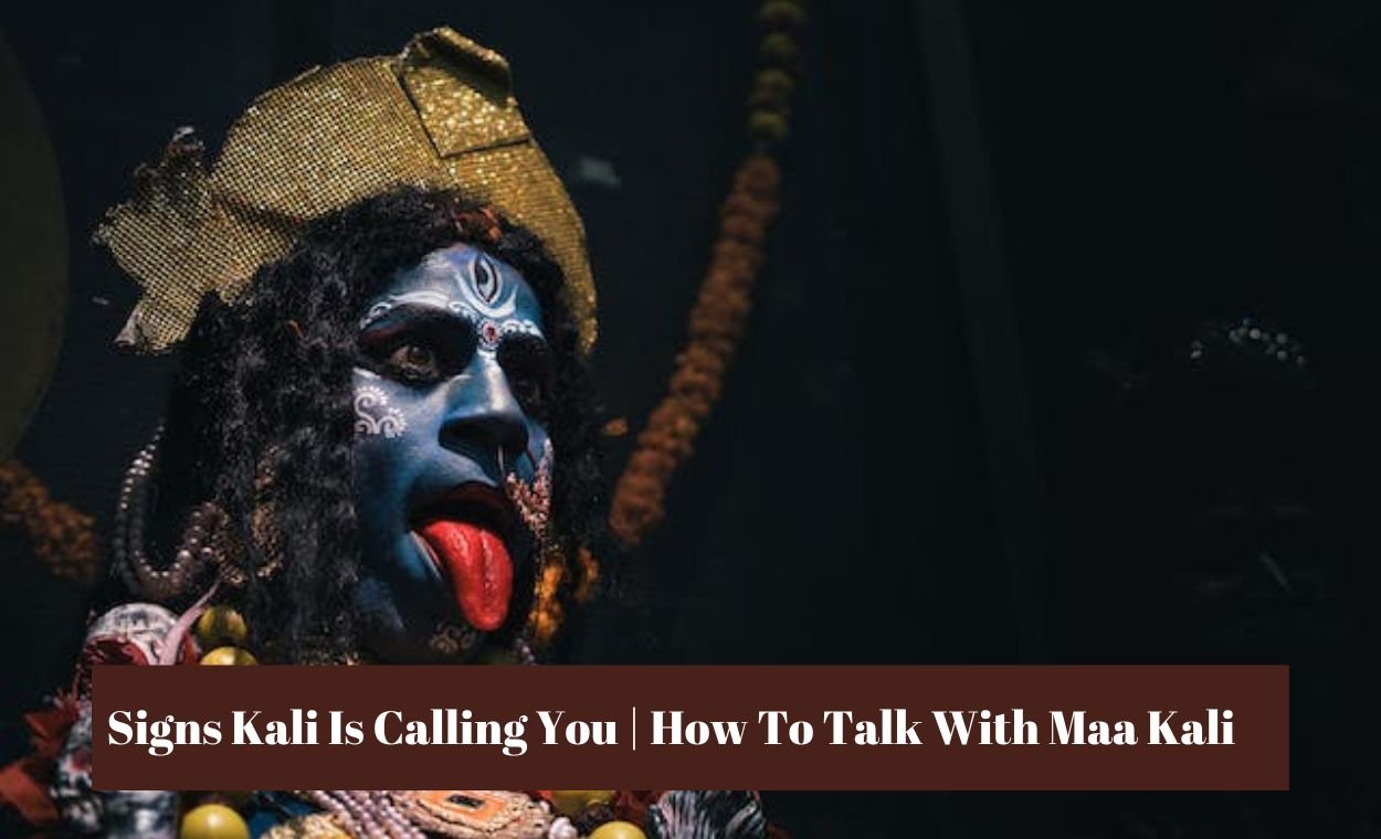 Signs Kali Is Calling You | How To Talk With Maa Kali