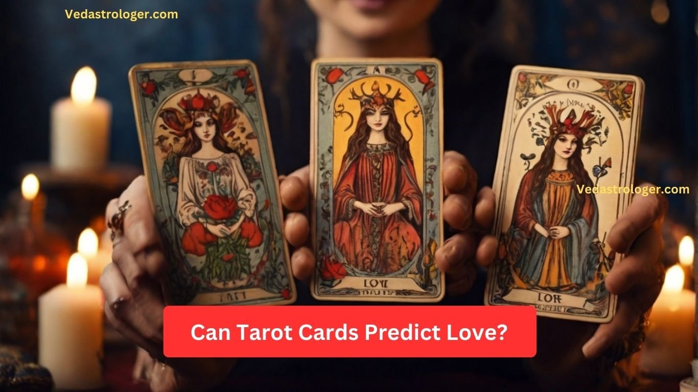 Can Tarot Cards Predict Love 