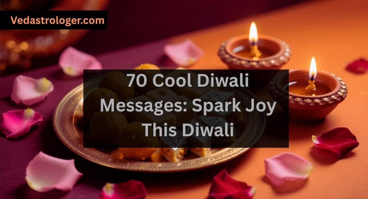 70 Cool Diwali Messages: Spark Joy This Diwali