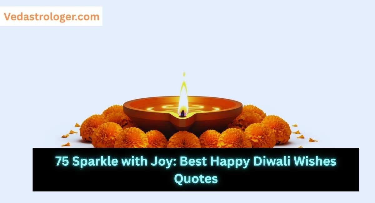 75 Sparkle with Joy: Best Happy Diwali Wishes Quotes